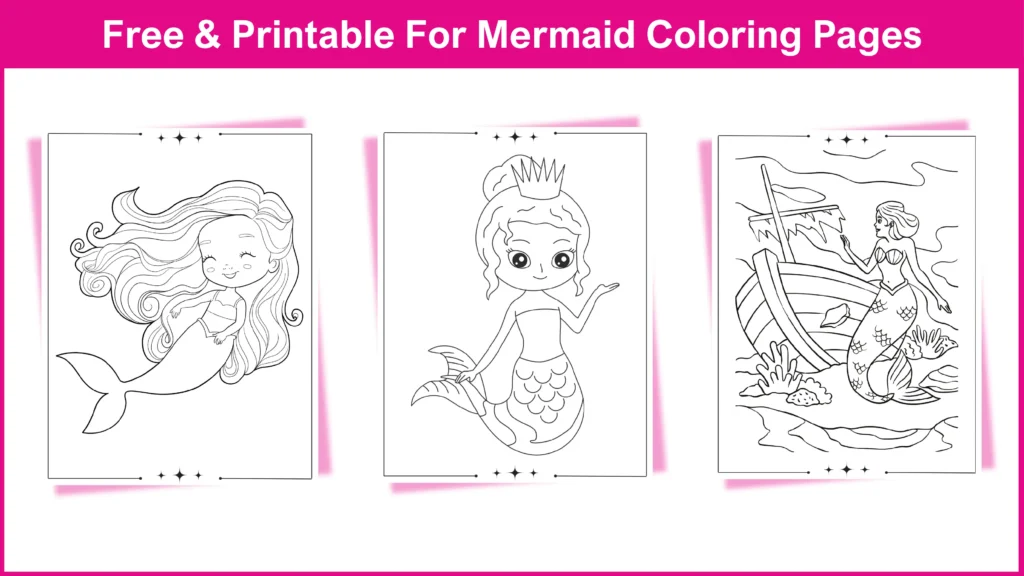 Magical Mermaid Coloring Pages for Kids – Free Printables
